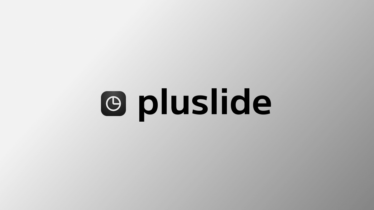 Quick Start | Pluslide Docs